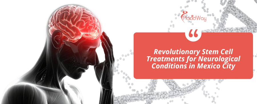 Revolutionary Stem Cell Treatments For Neurological Conditions In ...